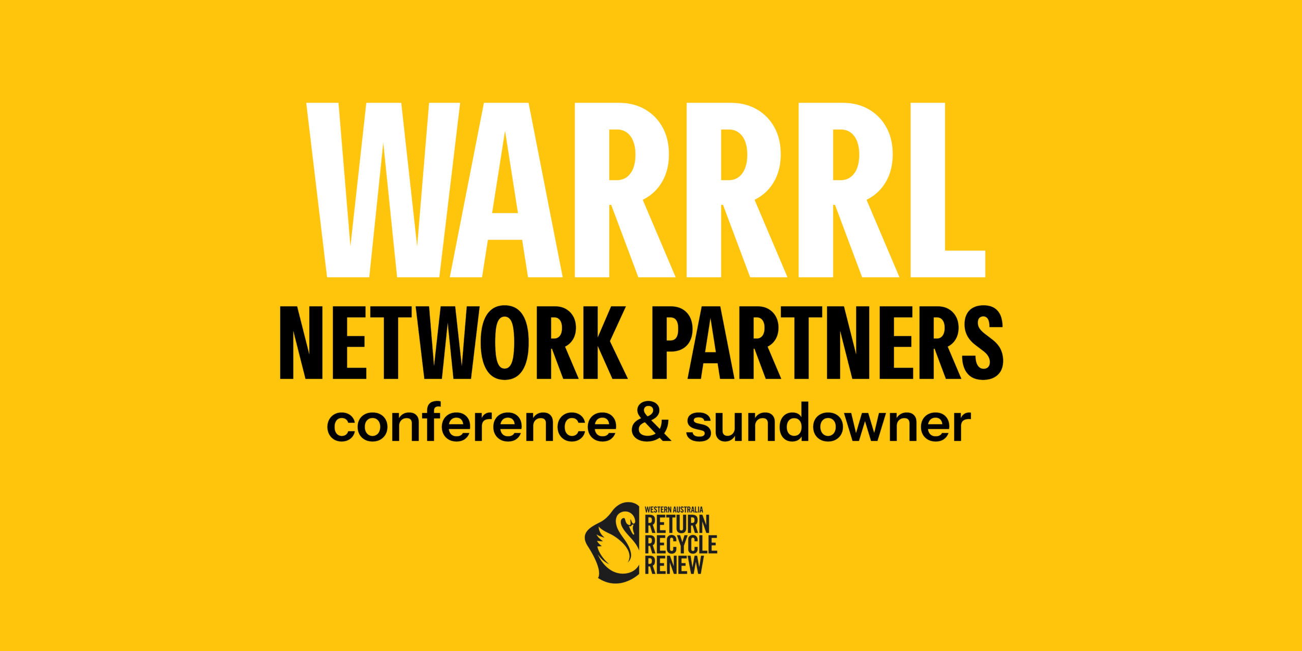 2025 Network Partners Conference - WA Return Recycle Renew